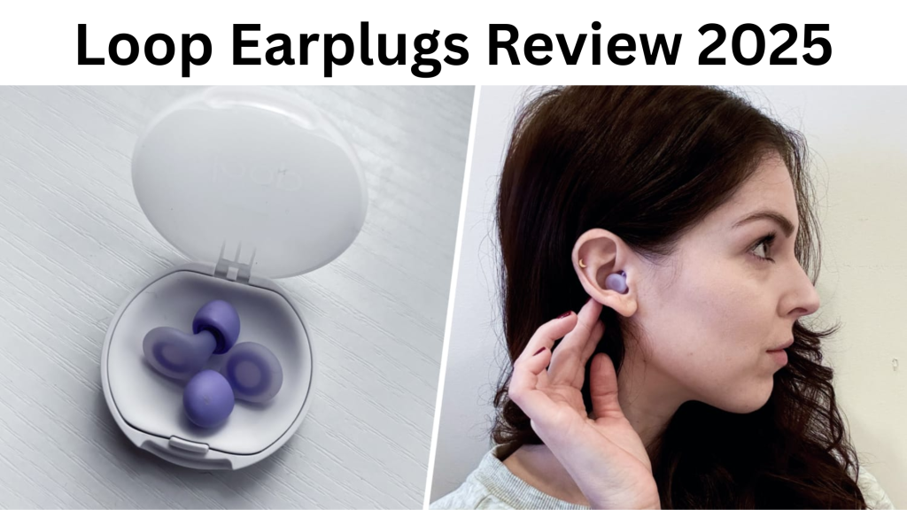 Loop Earplugs Review 2025: Are They Worth It? - Travelingpaa
